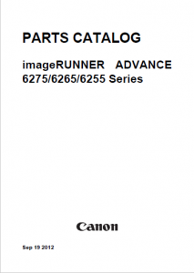 CANON imageRUNNER ADVANCE 6275, 6265, 6255 Service Manual and Parts Catalog - Clear Choice ...