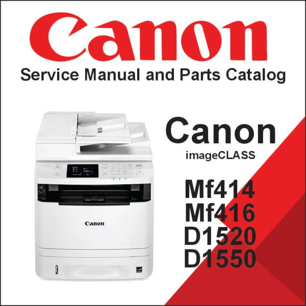 Canon imageCLASS MF414, MF416, D1520, D1550, Service Manual and Parts ...