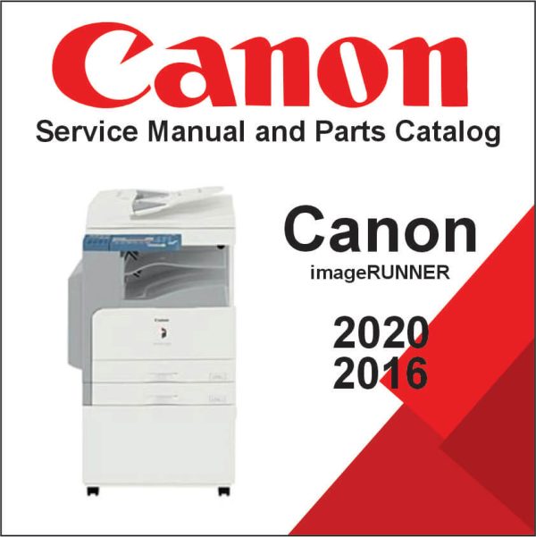 CANON imageRUNNER 2020, 2016 Series Service Manual and Parts Catalog ...